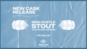 Cask Release: Side Hustle Stout with Blood Orange – Real Ale Brewing ...